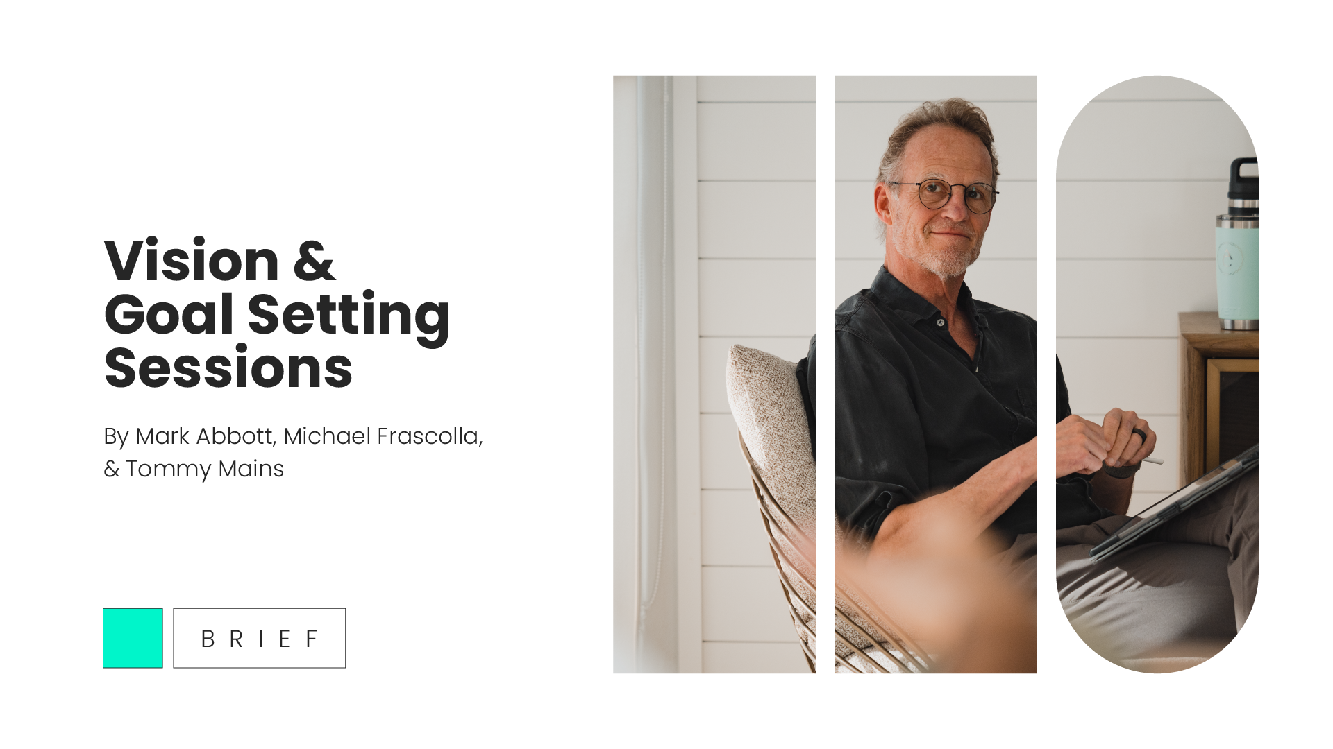 Vision and Goals Setting Meetings